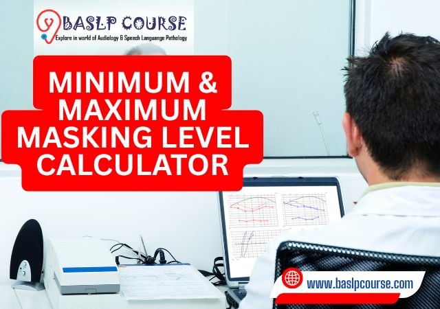 Audiology AC and BC Masking Calculator - Formula and Practice