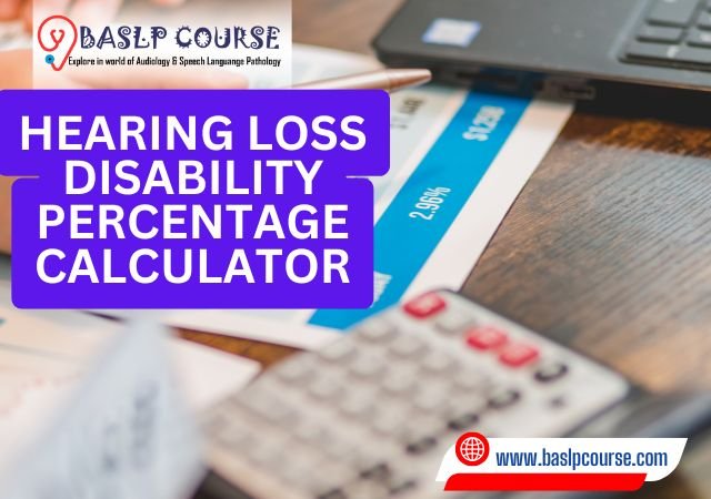 Percentage Hearing Loss Calculation and Disability Calculator
